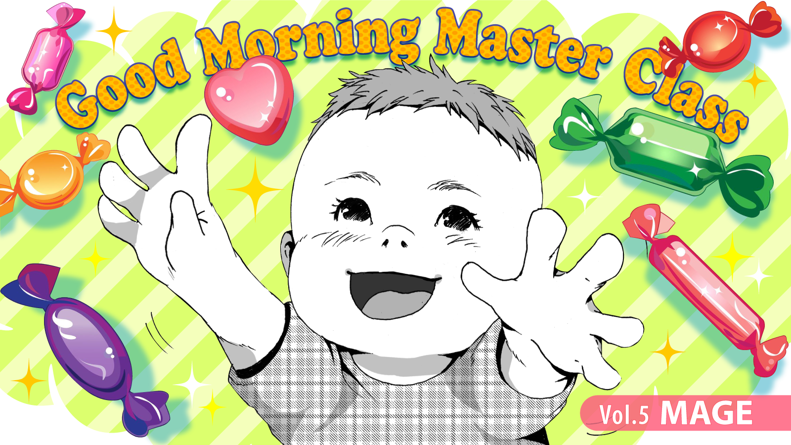GOOD MORNING MASTER CLASS!!! #05 MAGE – SILENT MANGA AUDITION®