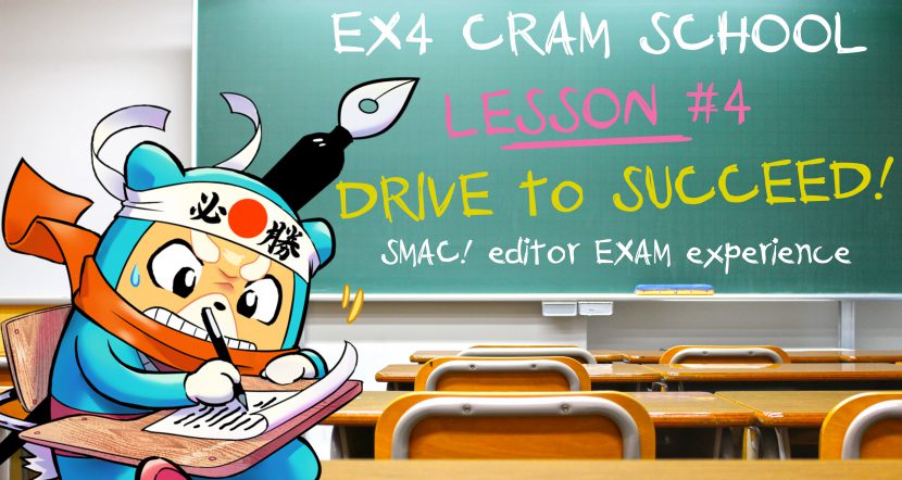 EX4 CRAM SCHOOL – LESSON #4: DRIVE to SUCCEED! – SILENT MANGA AUDITION®
